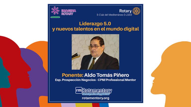 Charlas rotarias: Liderazgo 5.0 y nuevos talentos en el mundo digital ...